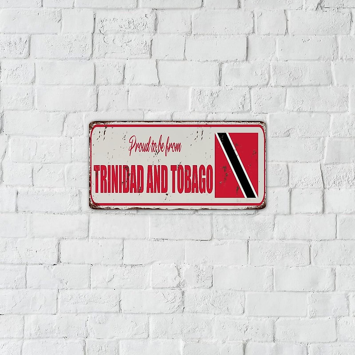 Autravelco Hanging Metal Signs Proud to Be from Trinidad And Tobago Wall Decor Aluminum Metal Sign for Fence Coffee Bar Restaurants State Flag Travel Sports Art Poster Gift for Porch 6x12 Inch