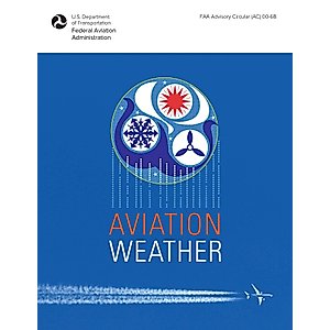 Aviation Weather: FAA Advisory Circular (AC) 00-6B