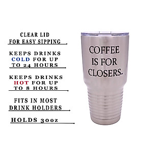 Rogue River Tactical Large Funny Realtor Real Estate Sales Coffee is For Closers 30oz Travel Tumbler Mug Cup w/Lid Gift Salesperson Associate