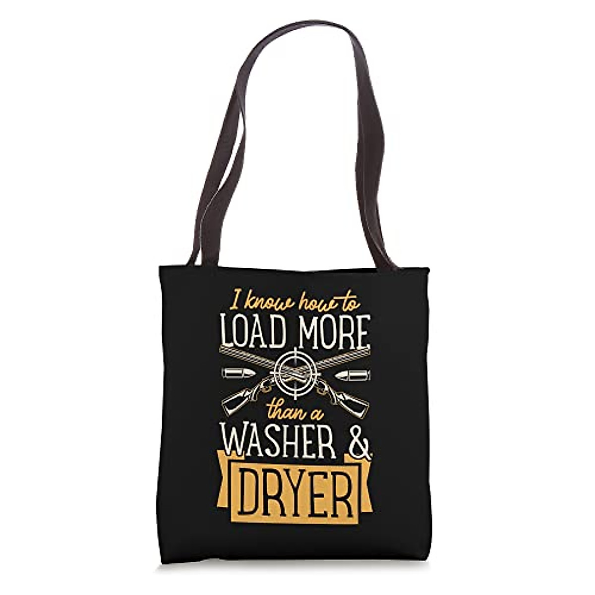 I Know How To Load More Than A Washer And Dryer Tote Bag