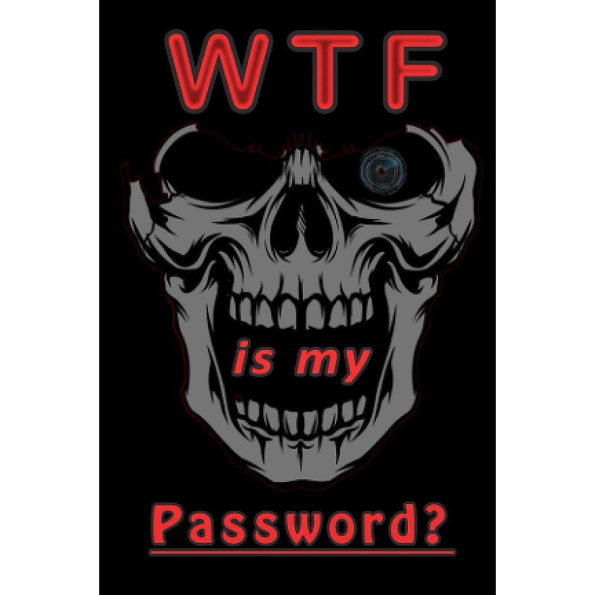 WTF is My Password?: Skull Password Keeper | Ideal Gift Organizer with Alphabetical Tabs | Site Name | Web Address | Username | Website Log Book