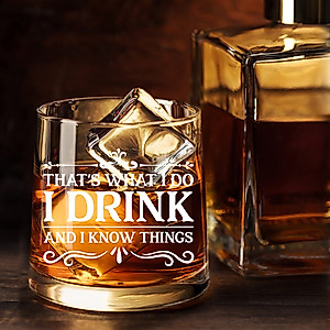 I Drink and I Know Things Funny Whiskey Glasses Gifts for Men or Women - Unique Festival, Birthday Gifts for Friends, Mom, Dad, Coworkers, Congratulations Birthday BFF Gifts for Friend, 9 oz