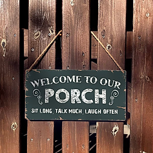 Welcome to Our Porch Sit Long Talk Much Laugh Often Sign Gift Farmhouse Porch Wooden Hanging Sign Plaque Retro Wall Art Decor for Home Decoration 12 x 6 Inches