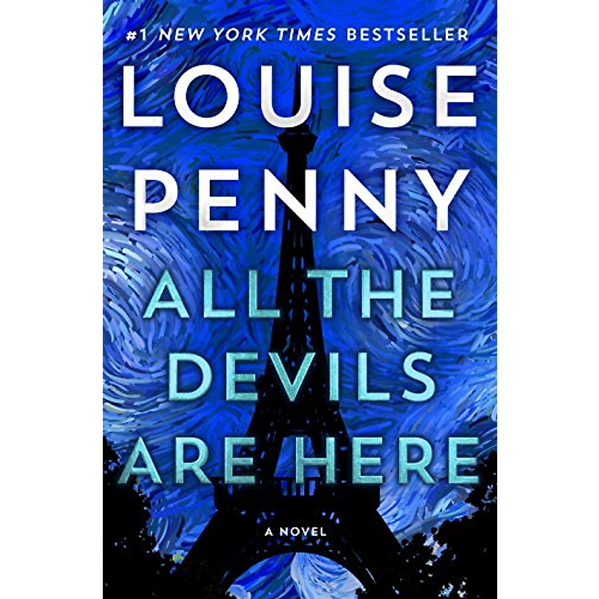 All the Devils Are Here: A Novel (Chief Inspector Gamache Novel, 16)