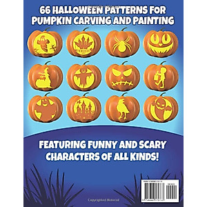 Pumpkin Carving Stencils: 66 Halloween Patterns For Pumpkin Carving And Painting - Funny And Scary Stencils For Kids And Adults