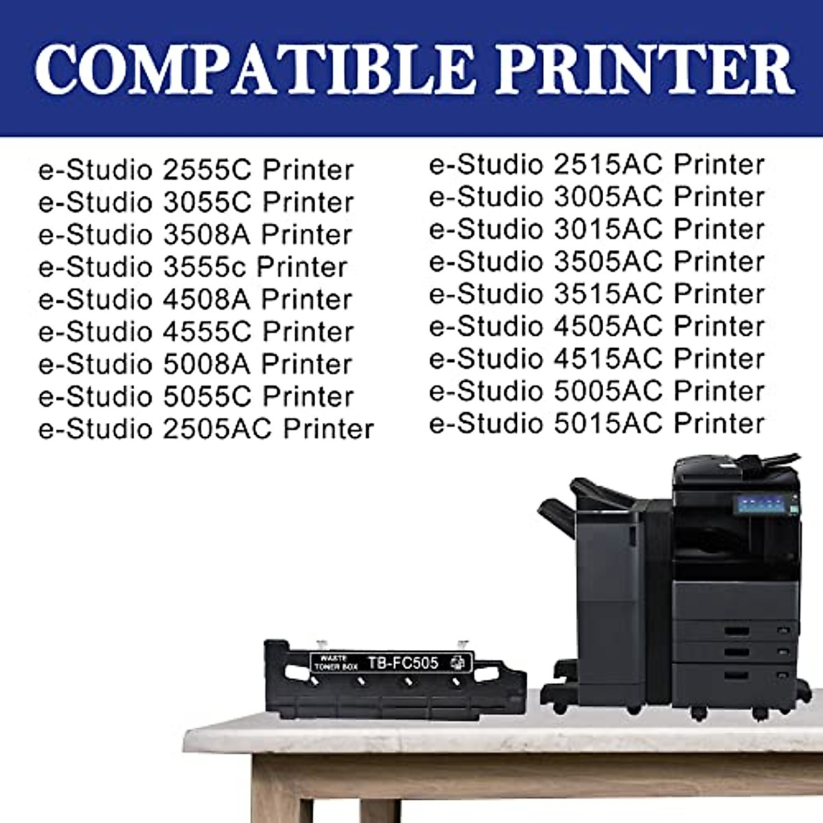 HeBei [2 Pack] TB-FC505 TBFC505 Compatible Extra High Yield Waste Toner Box Replacement for Toshiba e-Studio 2505AC 2515AC 2555C 3005A 3015AC 3055C 3505AC 3508A 3555c3515AC Printers -by Arsenprint
