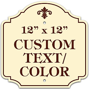 Custom Sign, Customized for Outdoor/Indoor Use, Personalized Designer Style Sign, 12x12 Inch, 24 Colors, Rust-Free Thick AlumaBond - Made by: My Sign Center, USA (Florolex II - Contour)