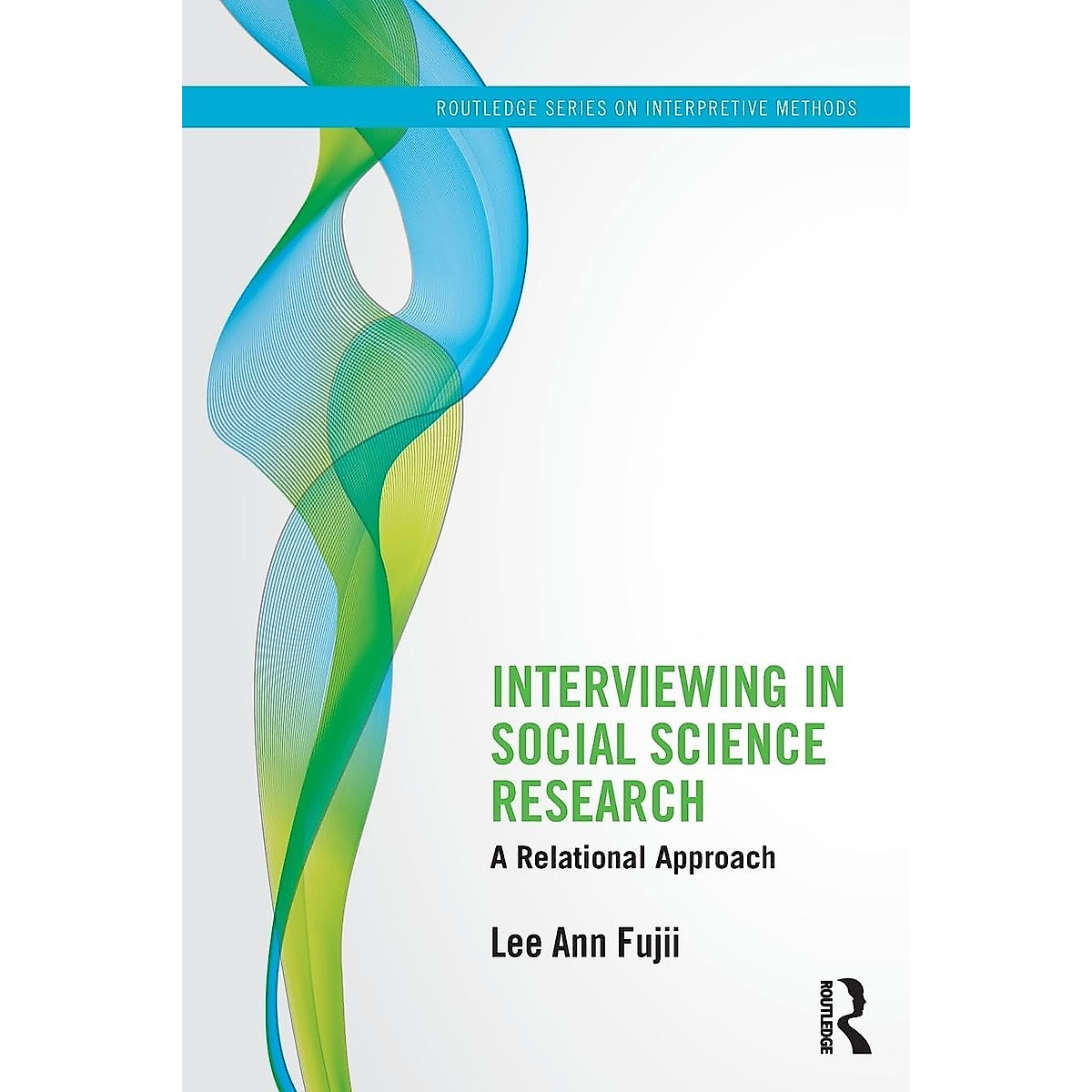 Interviewing in Social Science Research (Routledge Series on Interpretive Methods)