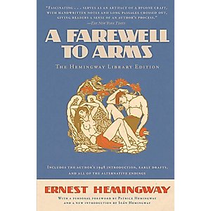 A Farewell to Arms: The Hemingway Library Edition