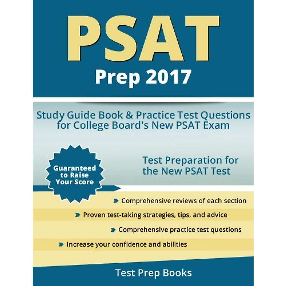 PSAT Prep 2017: Study Guide Book & Practice Test Questions for College Board's New PSAT Exam