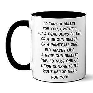 Funny Brother Gifts - Gag Coffee Mugs for Brothers - Best Bro Birthday Present - Adult Humor Cups with Quotes (11oz, black handle)