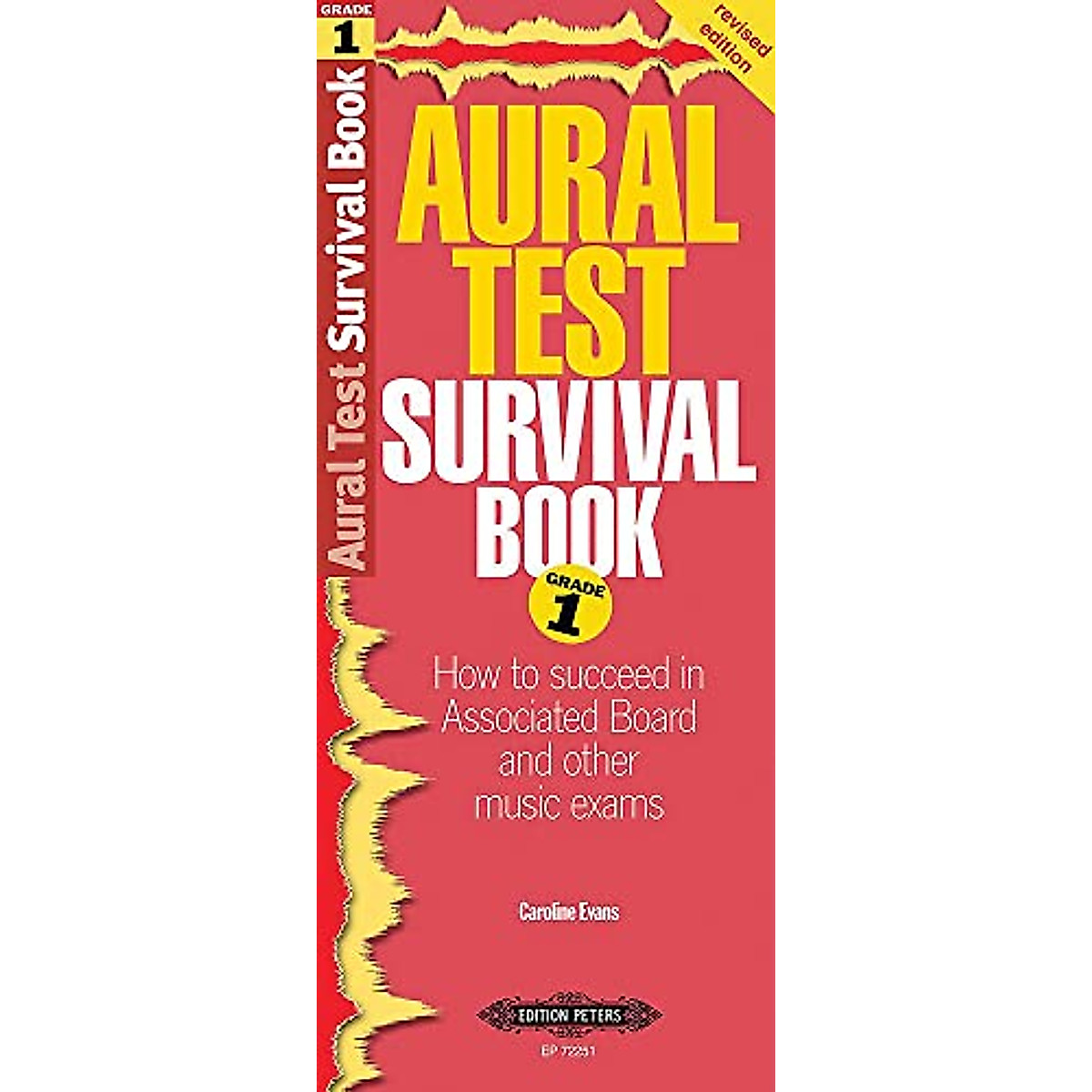 Aural Test Survival Book, Grade 1: How to Succeed in Associated Board and Other Music Exams (Edition Peters)