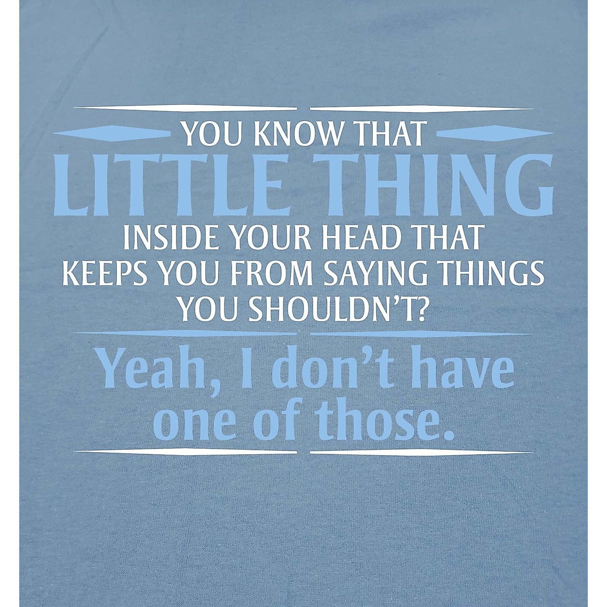 You Know The Little Thing Cool Graphic Sarcastic Sarcasm Novelty Funny T Shirt XL Black