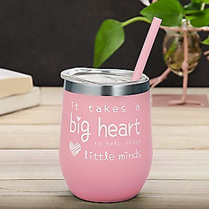 AOZITA Teacher Appreciation Gifts For Women Wine Tumbler - It Takes a Big Heart to Help Shape Little Minds - Teacher Gifts from Student - Pink, 12 oz