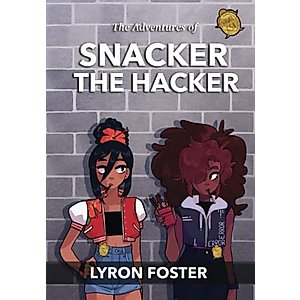 The Adventures of Snacker The Hacker: An introduction to technology and cyber security for children.