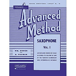 Rubank Advanced Method - Saxophone Vol. 1 (Rubank Educational Library, 93)