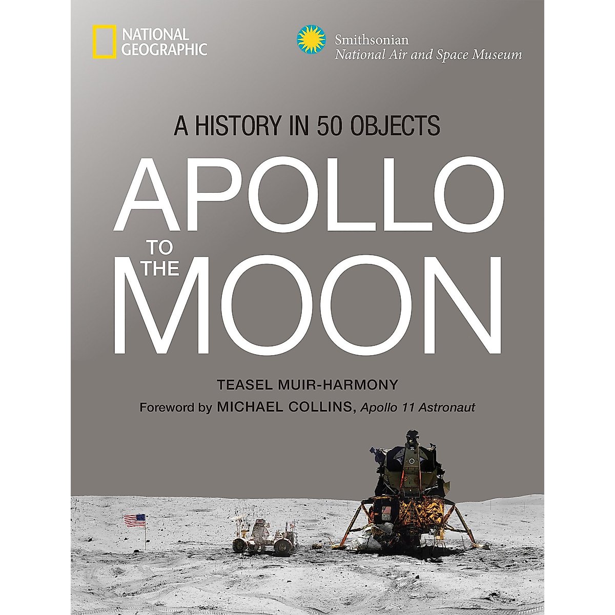Apollo to the Moon: A History in 50 Objects