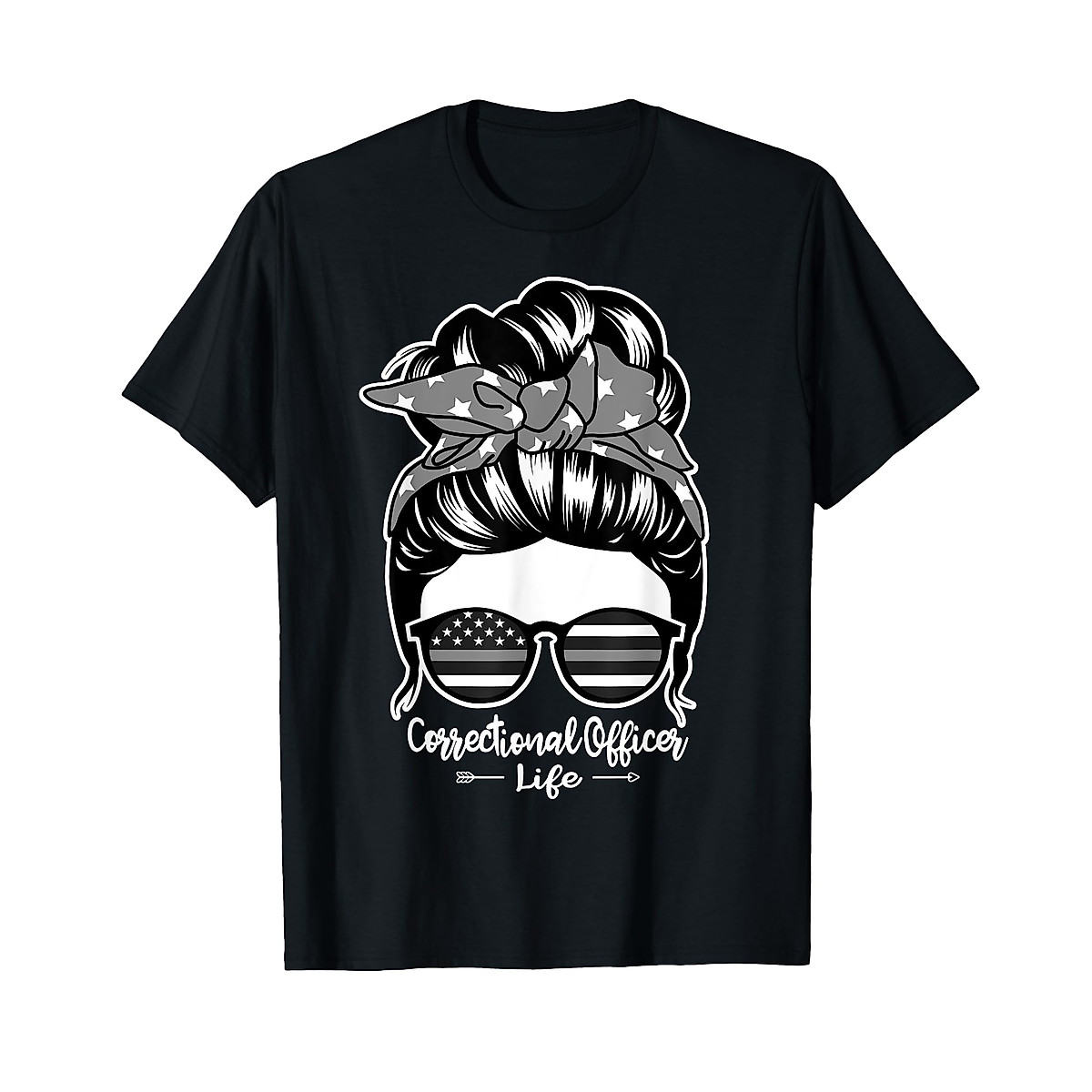 Correctional Officer Life Messy Bun Hair Women Correctional T-Shirt