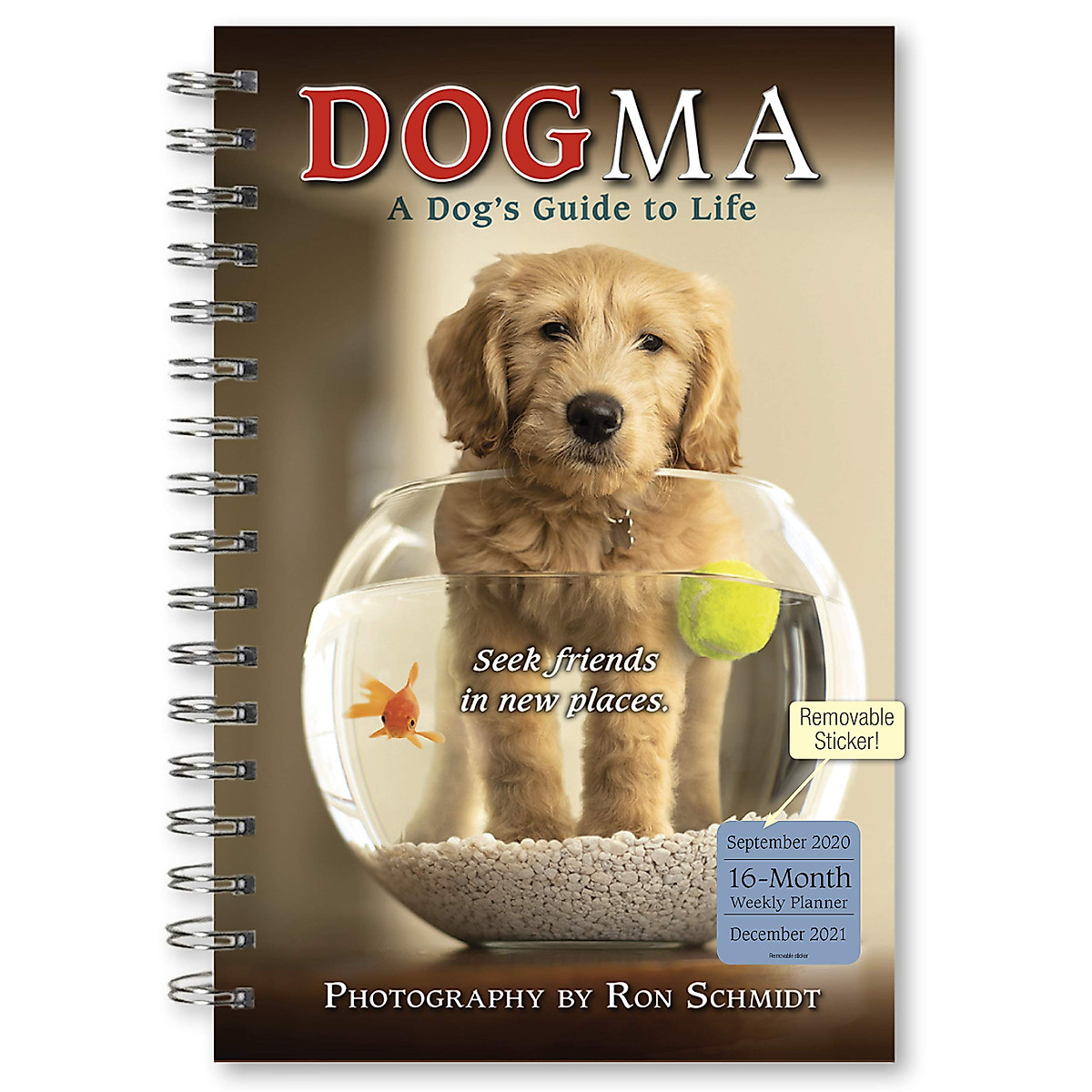 2021 Dogma: A Dogs Guide to Life 16-Month Weekly Planner