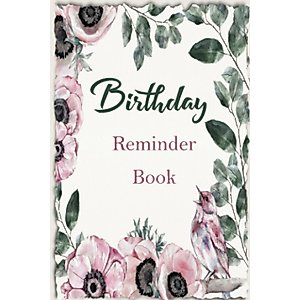 Birthday Reminder Book: Pocket Size 4x6" | Important Dates Reminder Book For Birthdays, Anniversaries, and Celebrations | Jan- Dec Monthly Index | To Remember Month by Month Diary.