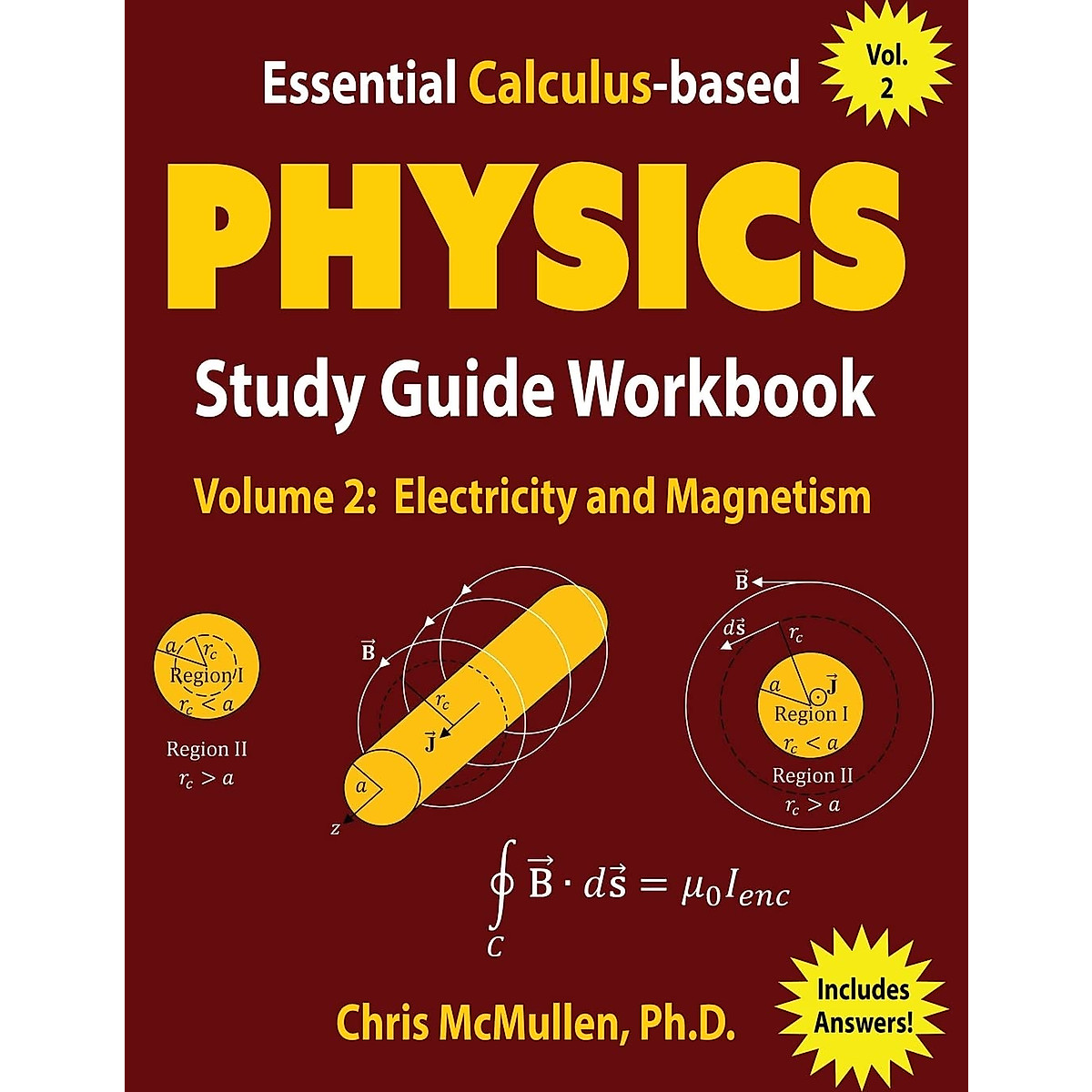 Essential Calculus-based Physics Study Guide Workbook: Electricity and Magnetism (Learn Physics with Calculus Step-by-Step)