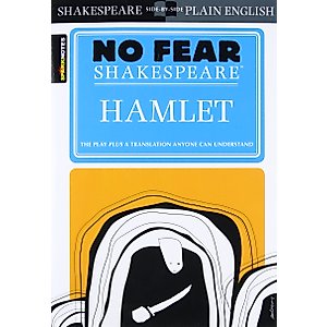 Hamlet: No Fear Shakespeare Side-by-Side Plain English (Volume 3)