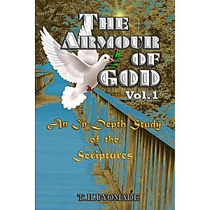 The Armour of God | An In-Depth Study of the Scriptures (Bible Study Guide and Reference)