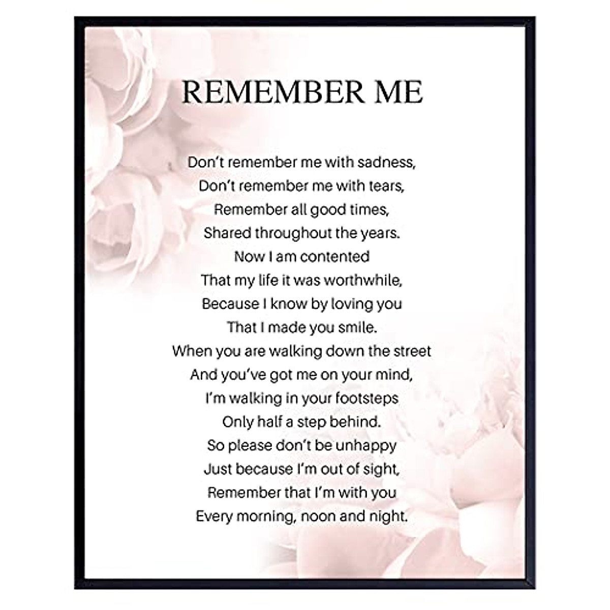 Memorial Remembrance Gift for Loved Ones - Encouragement Gift for Cat, Dog, Pet Owners - Sentimental Remember Me Wall Art, Room Decor, Home Decoration - 8x10 Floral Poster Photo Set UNFRAMED