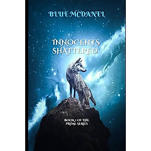 PRIME: Book 1 Innocents Shattered