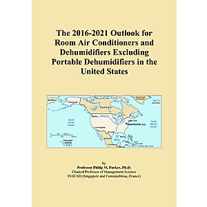 The 2016-2021 Outlook for Room Air Conditioners and Dehumidifiers Excluding Portable Dehumidifiers in the United States