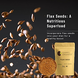 Organic Flax Seeds Whole 8 Ounce or 227g (0.5 Lb) | Non GMO | Kosher | USDA Certified Organic | By Carmel Organics | Unroasted Flax Seed | Plant Based | Linum usitatissimum