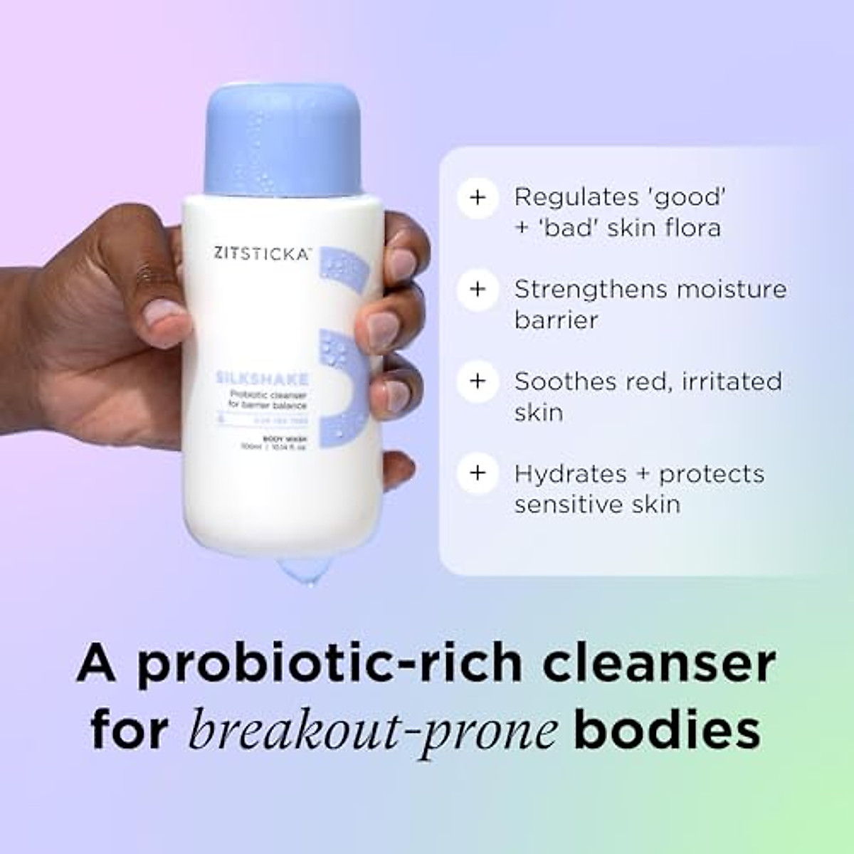 ZitSticka Body Wash - SILKSHAKE Probiotic-Rich Body Cleanser w/Tea Tree & Omega 3, 6 & 9 for Back Acne & Breakout Prone Skin, Sensitive Skin, Oily Skin, Dermatologist Tested