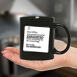 Funny Gift - Humor Sarcasm Gift For Secretary Clerks Women Girls - Ideal Mother’s Day Present For Sister - Funny 11oz 15oz Black Coffee Mug