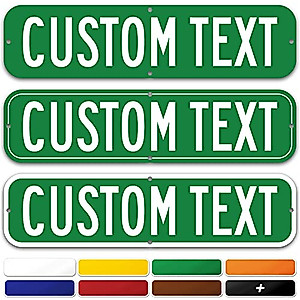 Street Sign, Custom Road Signs, 8 Colors, 6x24 Inch, Thick Rust-Free AlumaBond, (Classic) Made in USA By My Sign Center