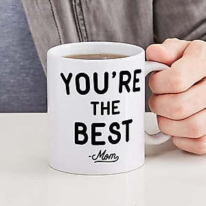 CafePress You're The Best Mug Ceramic Coffee Mug, Tea Cup 11 oz