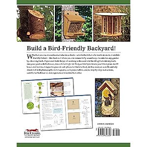 Birdhouses, Boxes & Feeders for the Backyard Hobbyist: 19 Fun-to-Build Projects for Attracting Birds to Your Backyard (Fox Chapel Publishing) Step-by-Step Suet Feeders, Nest Boxes, Bat Boxes, and More