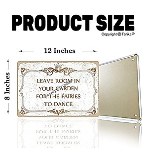 Leave Room in Your Garden for The Fairies to Dance 8X12 Inch Tin Retro Look Decoration Art Sign for Home Kitchen Bathroom Farm Garden Garage Inspirational Quotes Wall Decor