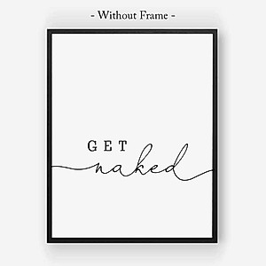 Get Naked Print Funny Bathroom Signs Bathroom Wall Art Bathroom Sign Bathroom Wall Decor -UNFRAMED (11X14 INCH)