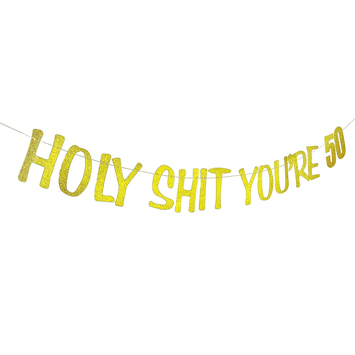 Holy Shit You're 50 banner，50th birthday banner，Womens Mens Gold Glitter Birthday Party Decoration，Fun 50th Birthday Party Supplies。