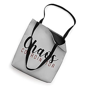 Cute and Funny Chaos Coordinator Tote Bag