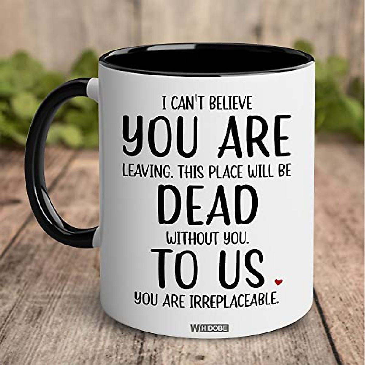 WHIDOBE Coworker Leaving Gifts For Women Men, You Are Dead To Us Mug, Goodbye Coworker, New Job, Going Away Gift for Coworker, Colleague, Farewell, Leaving For New Job, Goodbye, Good Luck Coworker