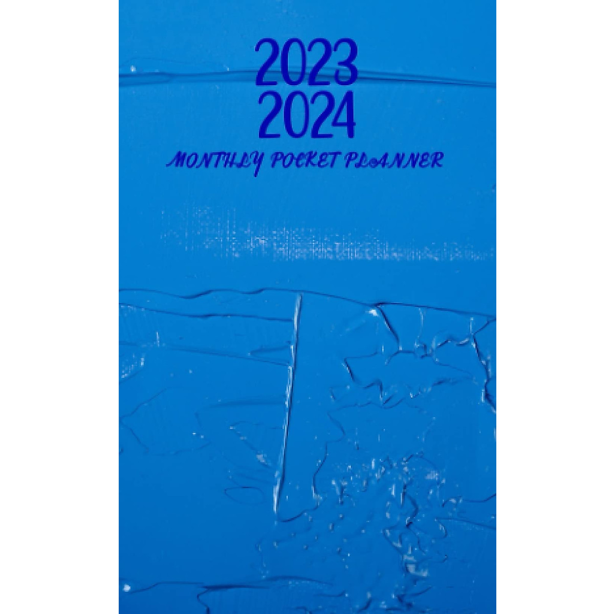 2023-2024 Monthly Pocket Planner: Small 2 Year Calendar Schedule Organizer Start January 2023 to December 2024 with Holidays|Includes Place for Contacts, Notes, Important Dates, and Passwords