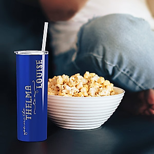 Cuptify You are the Thelma to my Louise Skinny Tumbler with Lid and Straw Laser Engraved on Blue 22 oz Vacuum Insulated Gift for Women, Best Friend, Sister