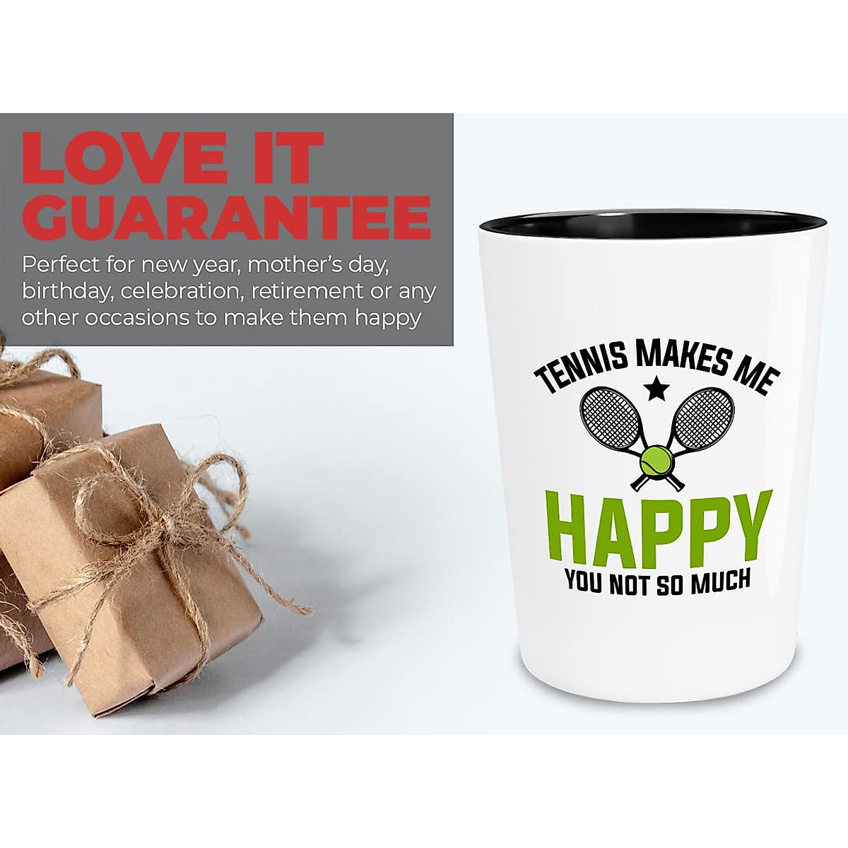 Flairy Land Tennis Shot Glass 1.5oz - Tennis make me happy - Sport Teammate Athletic Gymnastics Pro Player Athlete Coach court tennis