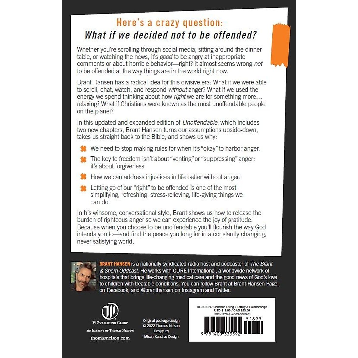 Unoffendable: How Just One Change Can Make All of Life Better (updated with two new chapters)