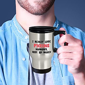 Pigeon Travel Mug, Pigeons Tumbler, Pigeons Coffee Travel Mug, Pigeon Gift, Gift for Pigeons, Birthday Christmas Gift Idea