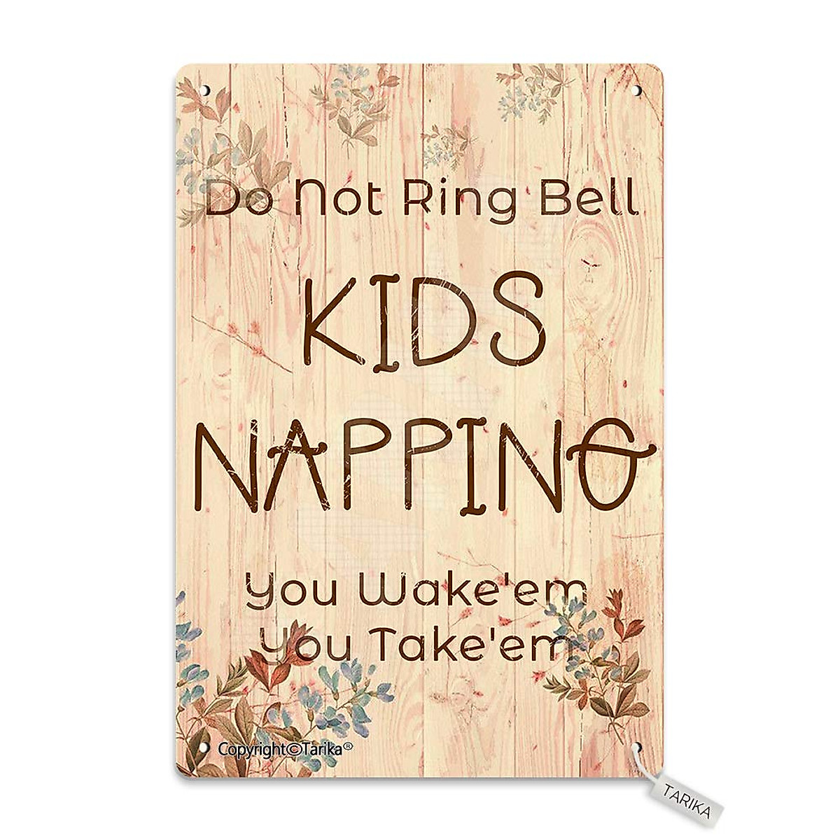 Do Not Ring Bell Kids Napping You Wake'Em You Take'Em Iron 20X30 cm Retro Look Decoration Art Sign for Home Kitchen Bathroom Farm Garden Garage Inspirational Quotes Wall Decor