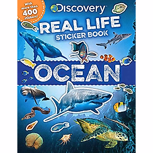 Discovery Real Life Sticker Book: Ocean (Discovery Real Life Sticker Books)