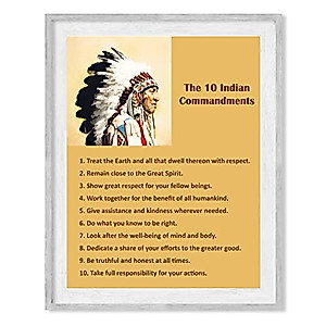 "The 10 Indian Commandments" Vintage Native American Wall Art -8 x 10" Motivational Spiritual Print w/Indian Chief Image-Ready to Frame. Inspirational Home-Office-Classroom-Library Decor. Great Gift!