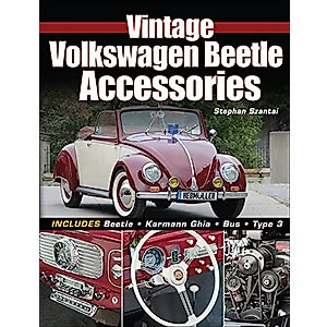 Vintage Volkswagen Beetle Accessories: Includes Beetle - Karmann Ghia - Bus - Type 3